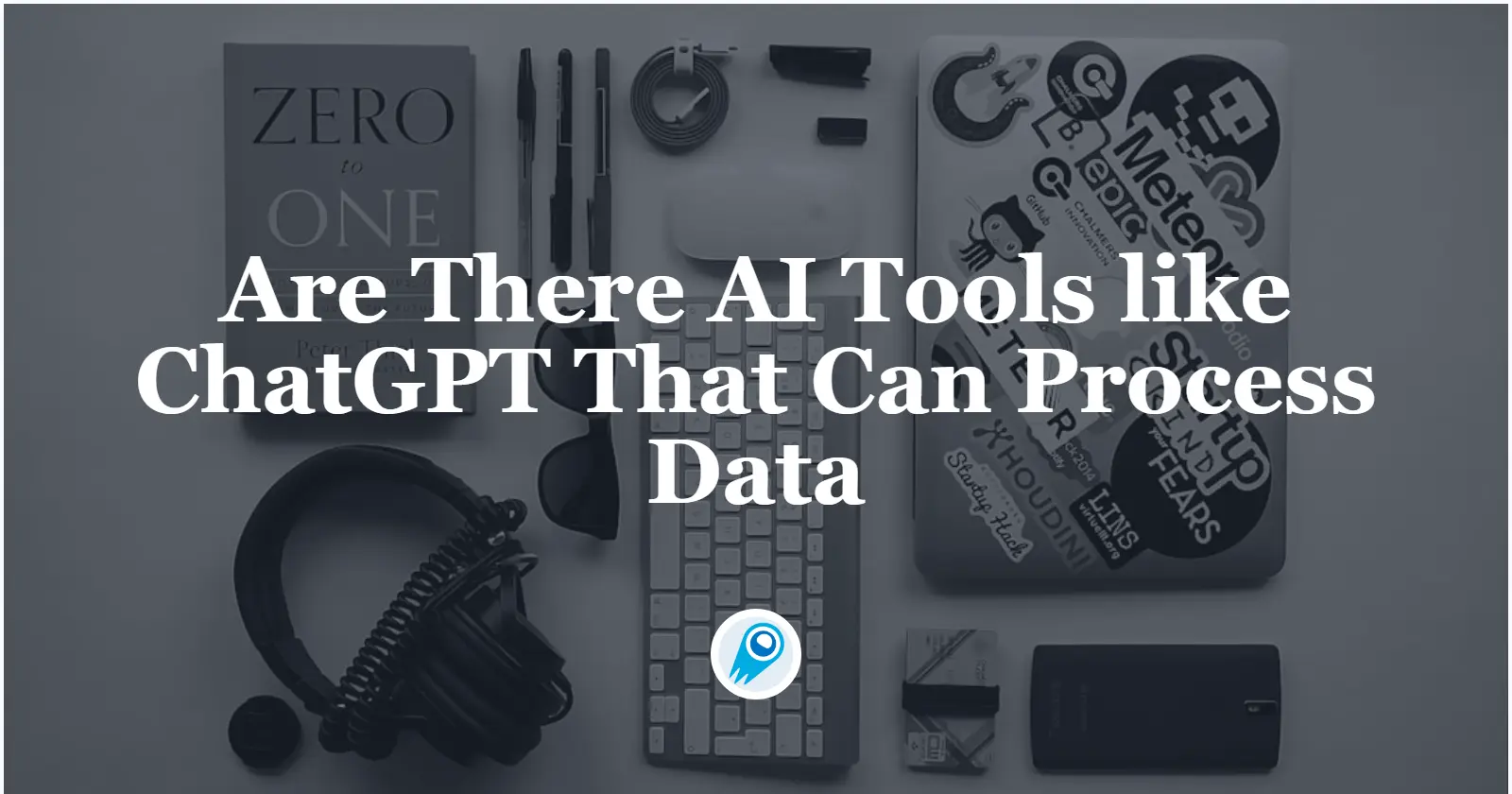 Are There Ai Tools Like Chatgpt That Can Process Data Cometapi All Ai Models In One Api
